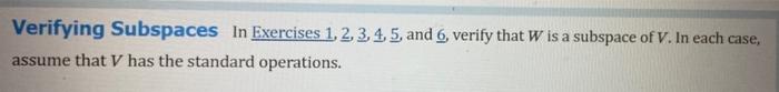 Solved Verifying Subspaces In Exercises 1, 2, 3, 4, 5, and | Chegg.com