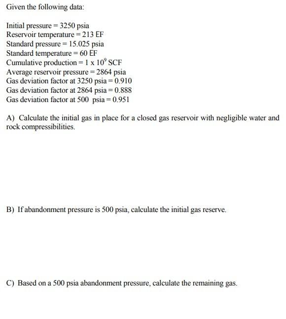 Solved Given the following data: Initial pressure = 3250 | Chegg.com