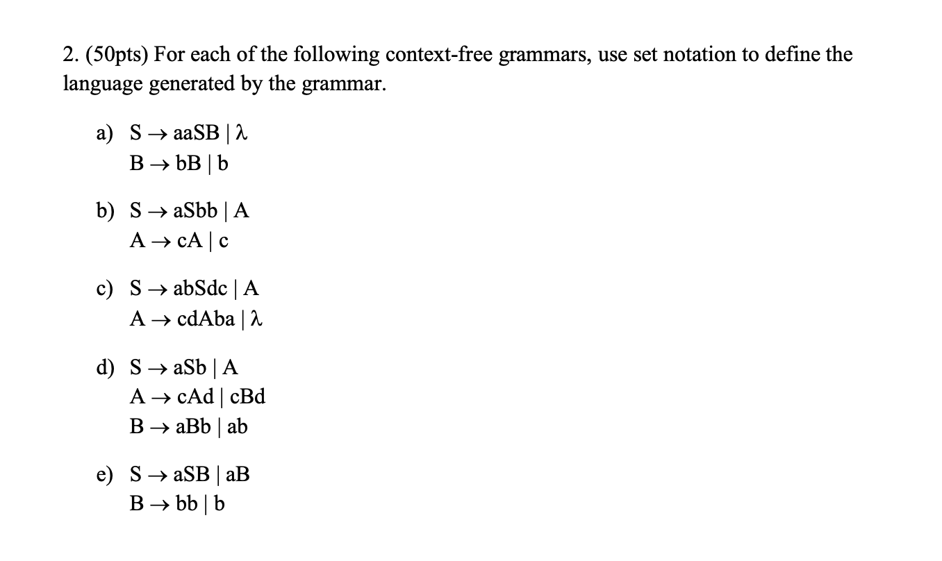 Solved (50pts) ﻿For each of the following context-free | Chegg.com