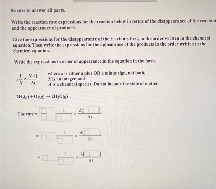 Solved Be sure to answer all parts. Write the reaction rate | Chegg.com