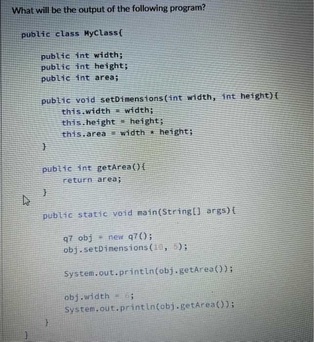 Solved What will be the output of the following program? | Chegg.com