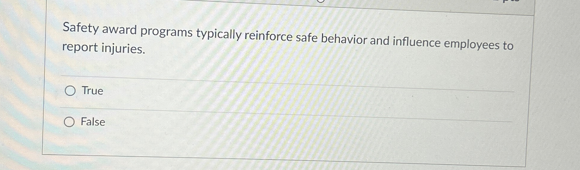 Solved Safety award programs typically reinforce safe | Chegg.com