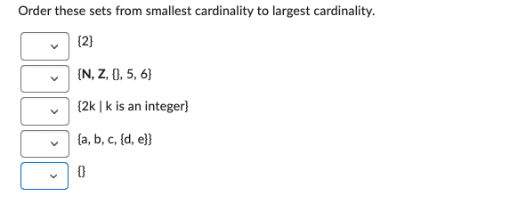 Solved Order these sets from smallest cardinality to largest | Chegg.com