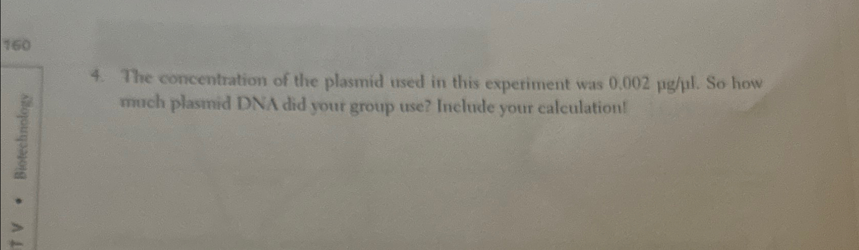 Solved The concentration of the plasmid used in this | Chegg.com