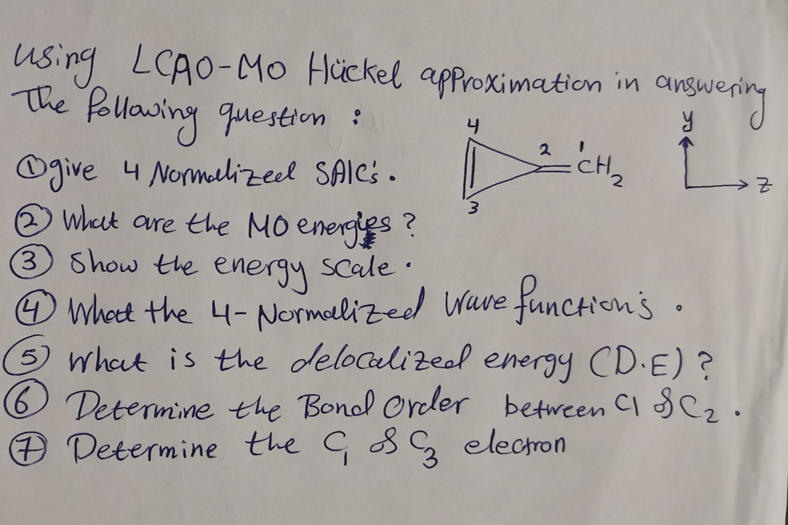 Solved using LCAO-Mo Hückel approximation in ang answering | Chegg.com