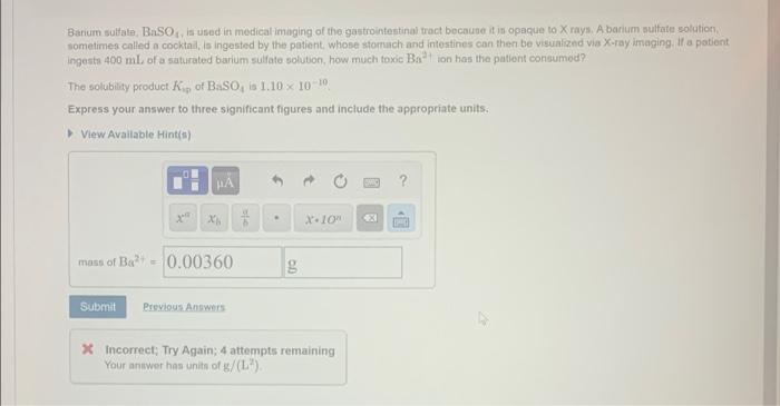 Solved Barium sulfate, Basols used in medical imaging of the | Chegg.com