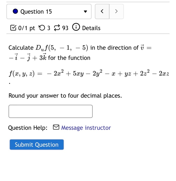 Solved Question 15 B0/1 pt 5 3 3 93 Details Calculate | Chegg.com