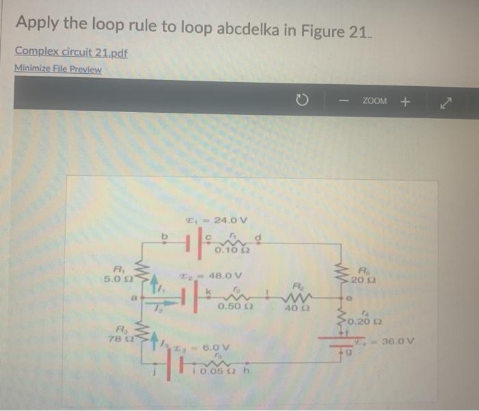 Solved Apply the loop rule to loop abcdelka in Figure 21.. | Chegg.com