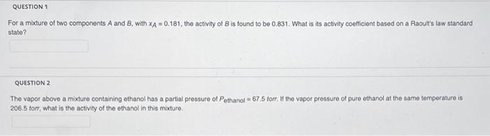 Solved For a mixture of two components A and B, with | Chegg.com