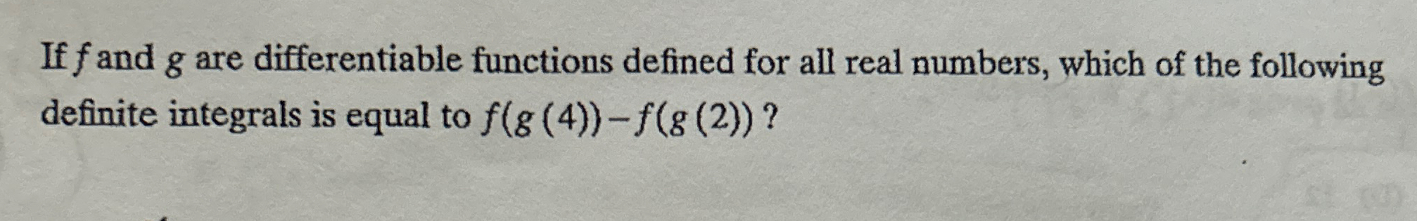 Solved If f ﻿and g ﻿are differentiable functions defined for | Chegg.com