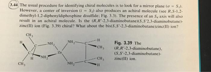 Solved 3.44 The usual procedure for identifying chiral | Chegg.com