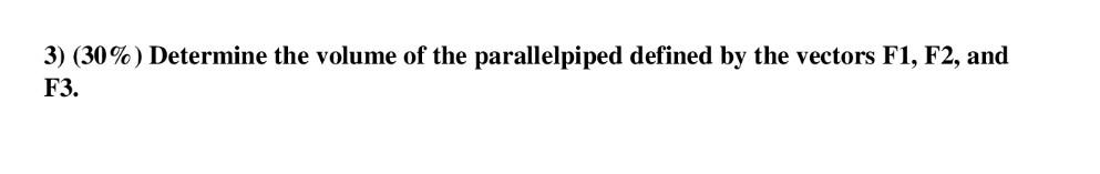 Determine the volume of parallelpiped defined by the | Chegg.com
