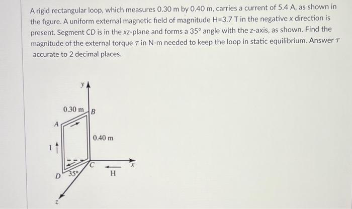 Solved A rigid rectangular loop, which measures 0.30 m by | Chegg.com