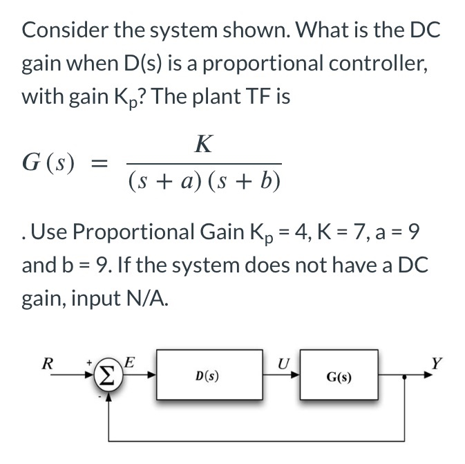 Solved Consider the system shown. What is the DC gain when | Chegg.com