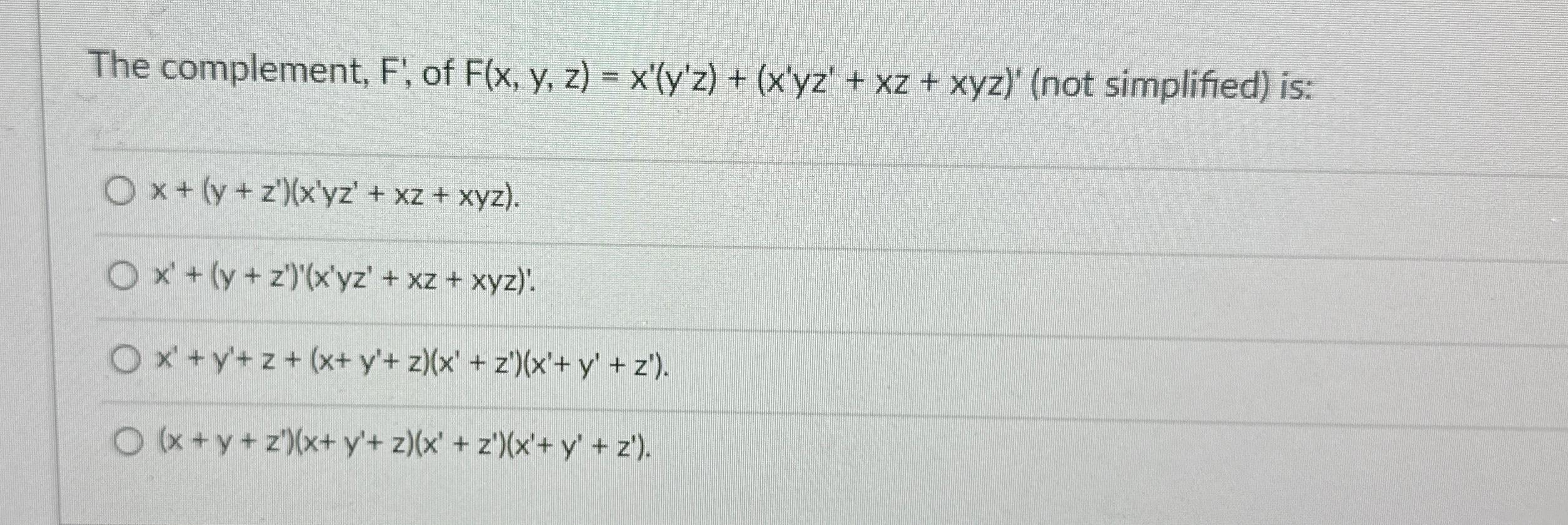 Solved The complement, F', ﻿of | Chegg.com