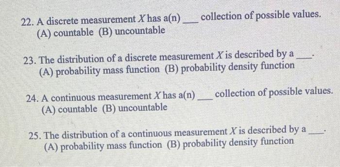 Solved 22. A discrete measurement X has a(n) collection of | Chegg.com