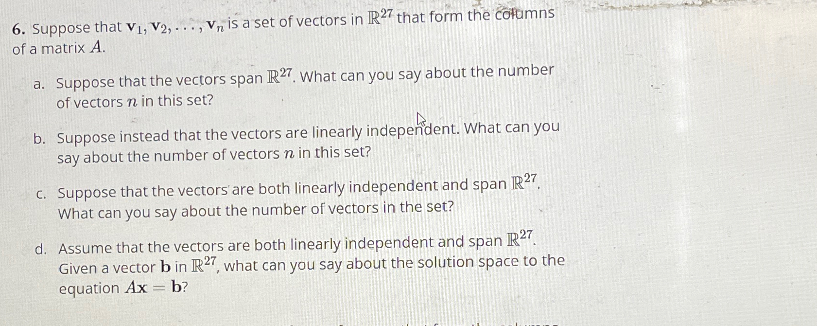 Solved Suppose that v1,v2,dots,vn ﻿is a set of vectors in | Chegg.com