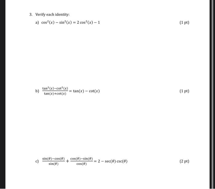 Solved 3. Verify each identity: a) | Chegg.com
