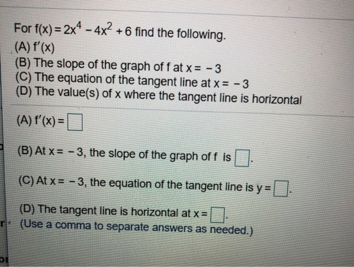 Solved For f(x) = 2x4 - 4x2 + 6 find the following. (A) | Chegg.com