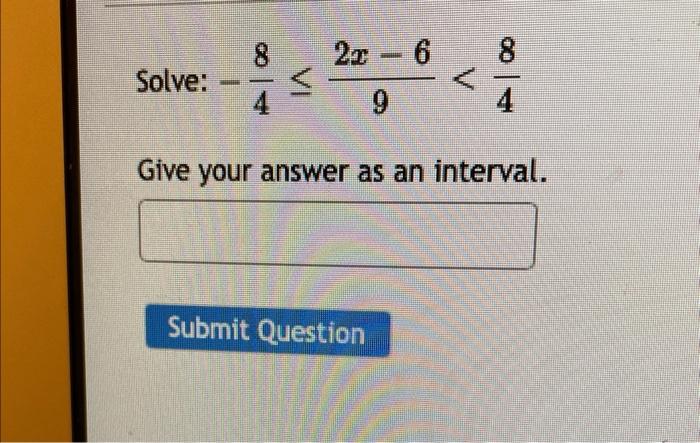 Solved Solve: −48≤92x−6