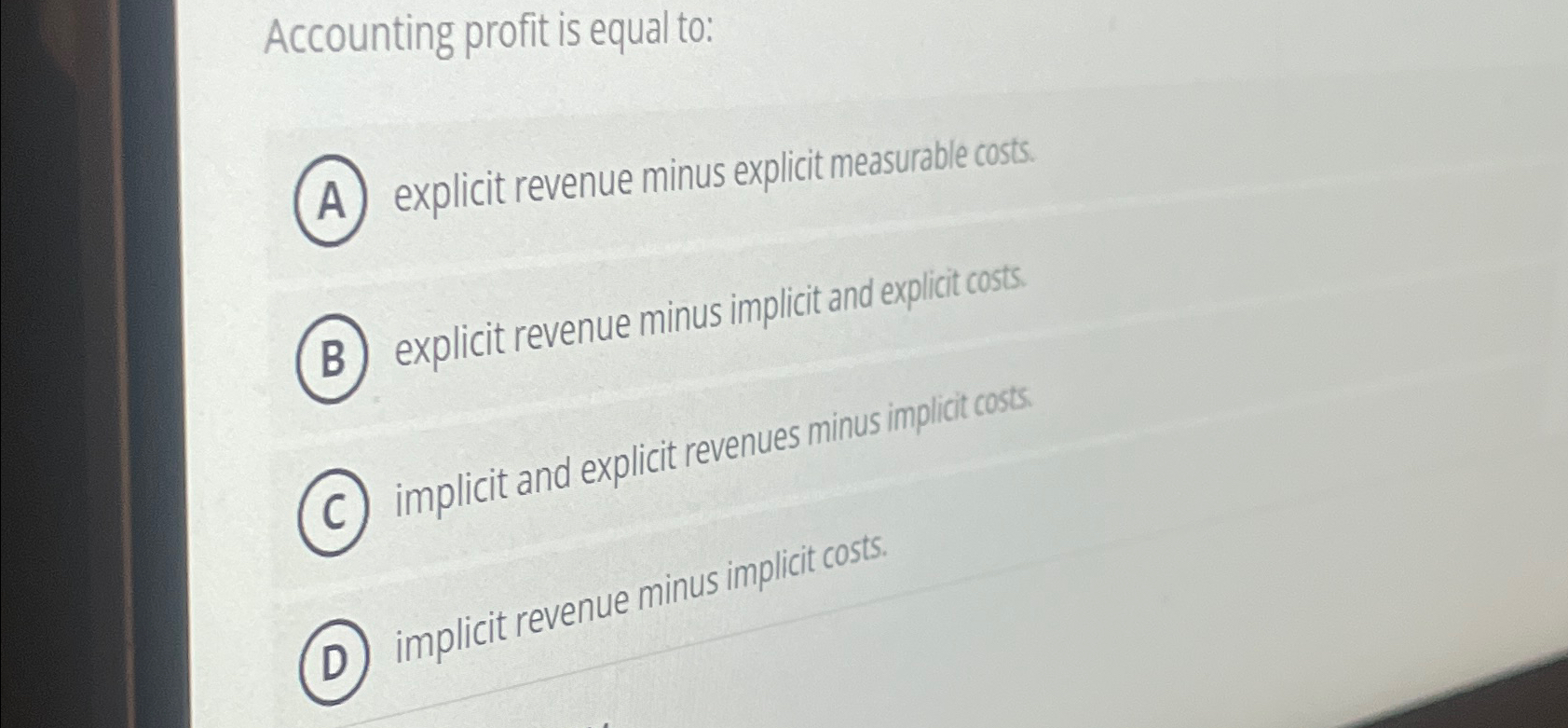Solved Accounting profit is equal to:explicit revenue minus | Chegg.com