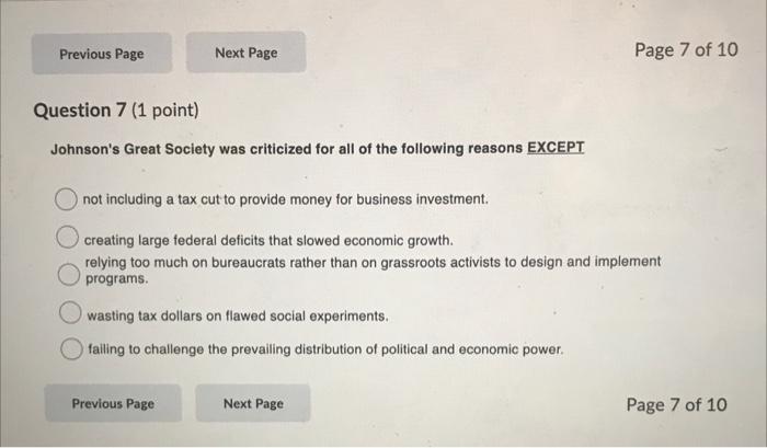 Johnson's Great Society was criticized for all of the | Chegg.com