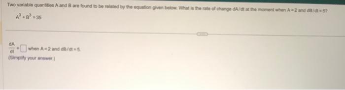 Solved Two variable quantifies A and B are found to be | Chegg.com