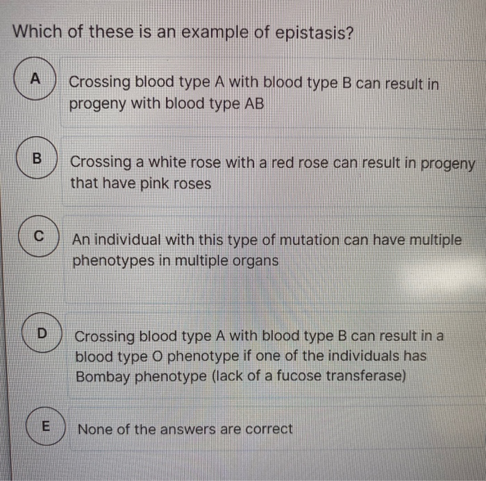Solved Which of these is an example of epistasis? A Crossing | Chegg.com