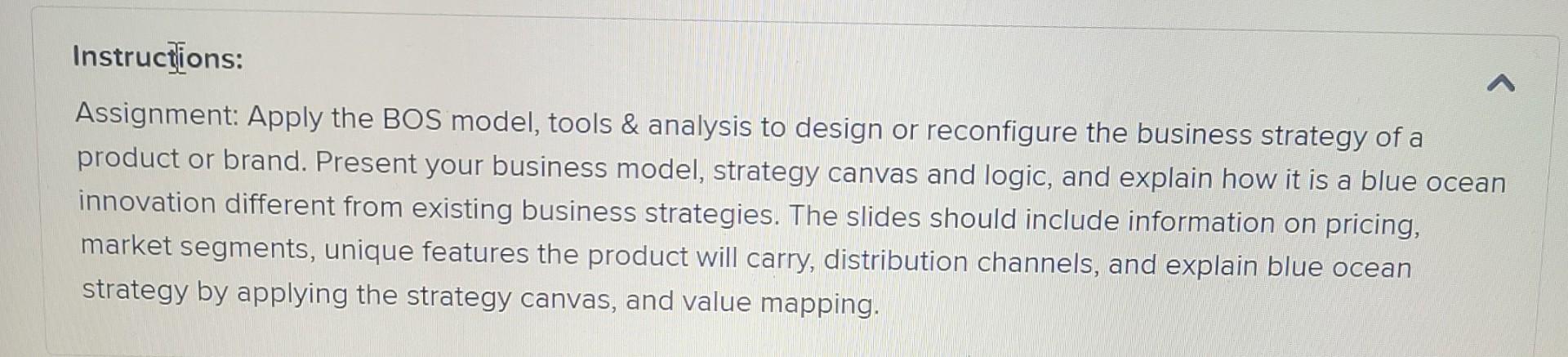 Solved Instructions: Assignment: Apply the BOS model, tools | Chegg.com