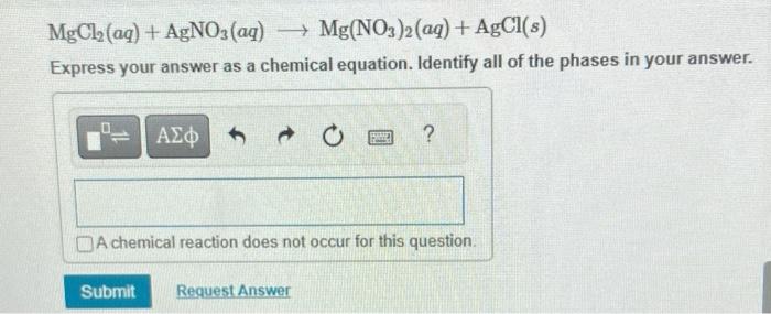 MgCl2(aq)+AgNO3(aq) Mg(NO3)2(aq)+AgCl(s) | Chegg.com