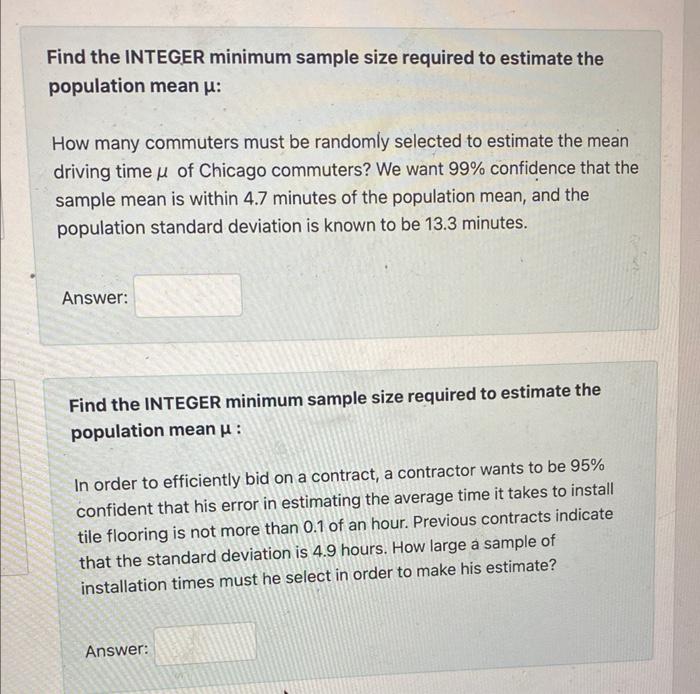Solved Find the INTEGER minimum sample size required to | Chegg.com