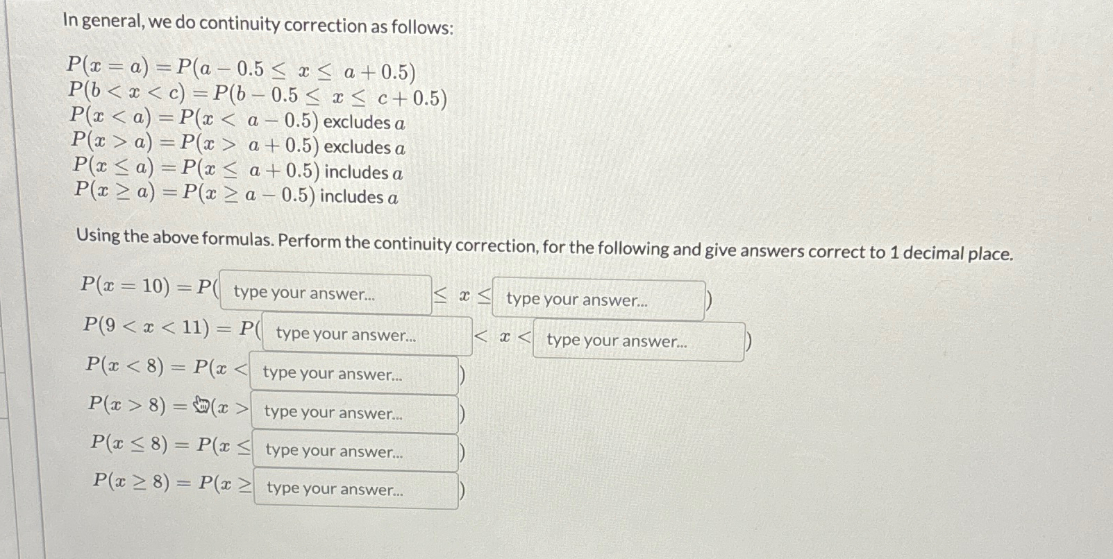 Solved In General We Do Continuity Correction As