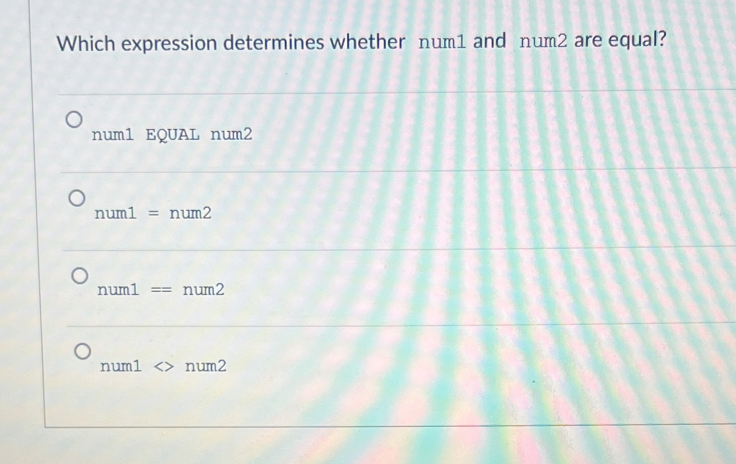 Solved Which expression determines whether num1 ﻿and num2 | Chegg.com