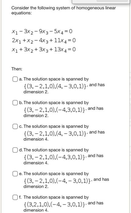 Solved Consider the following system of homogeneous linear | Chegg.com