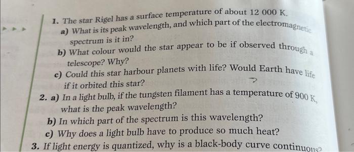 Solved 1. The star Rigel has a surface temperature of about | Chegg.com
