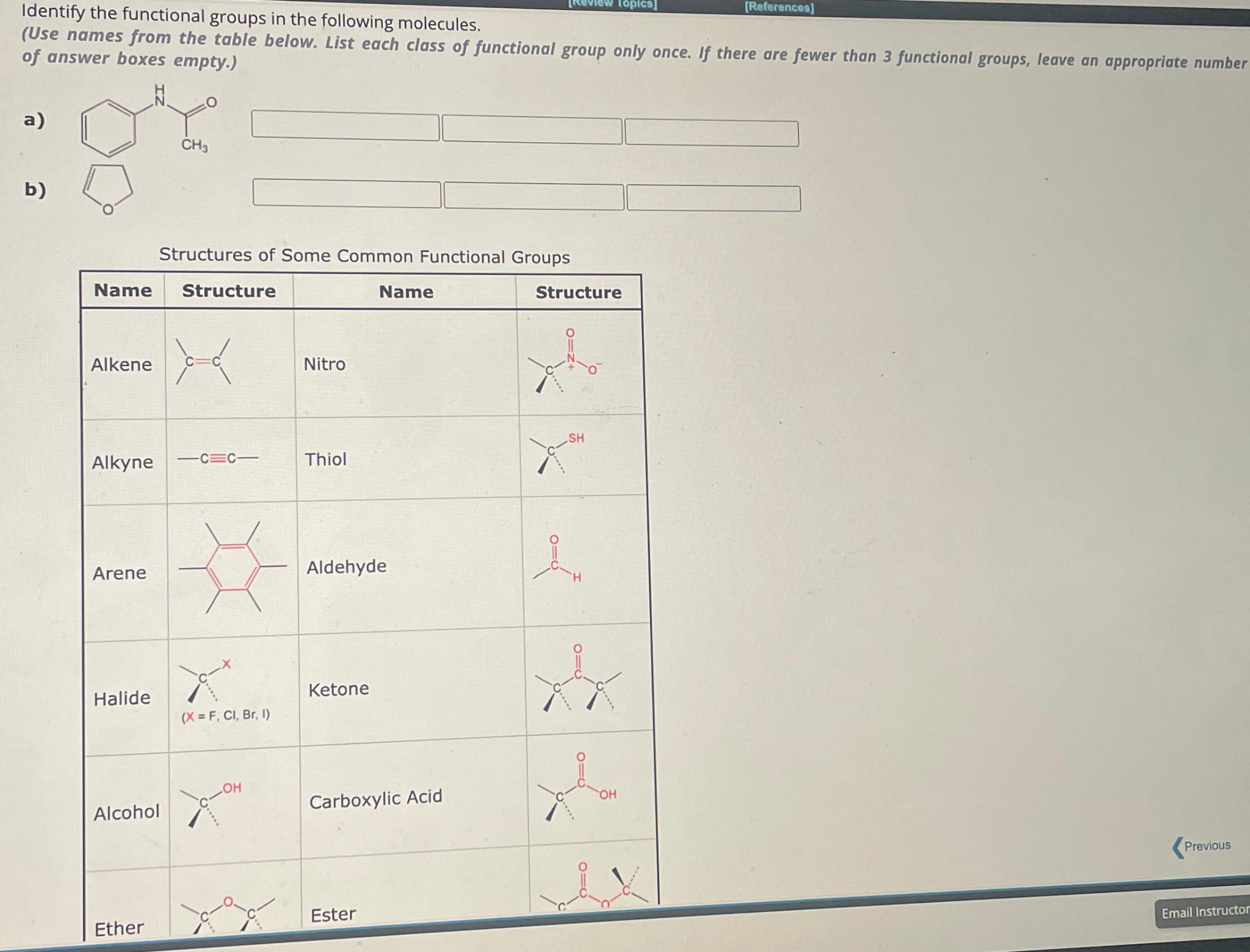 Solved Identify The Functional Groups In The Following