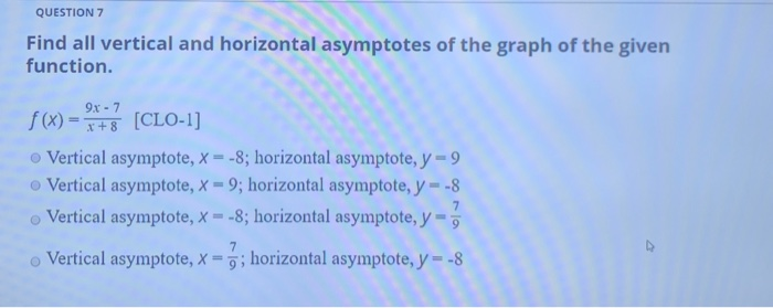Solved QUESTION 7 Find all vertical and horizontal | Chegg.com