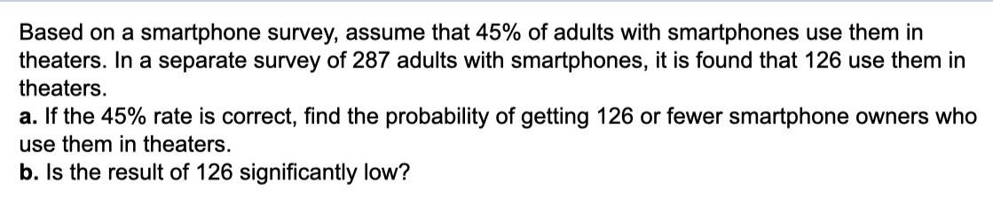 Solved Based on a smartphone survey, assume that 45% ﻿of | Chegg.com
