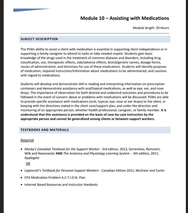 Module 10 - Assisting with Medications Module length: | Chegg.com