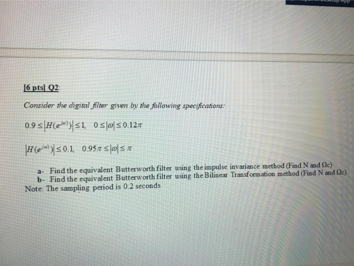 Solved [2 pts] Q3: A causal analog filter has transfer | Chegg.com