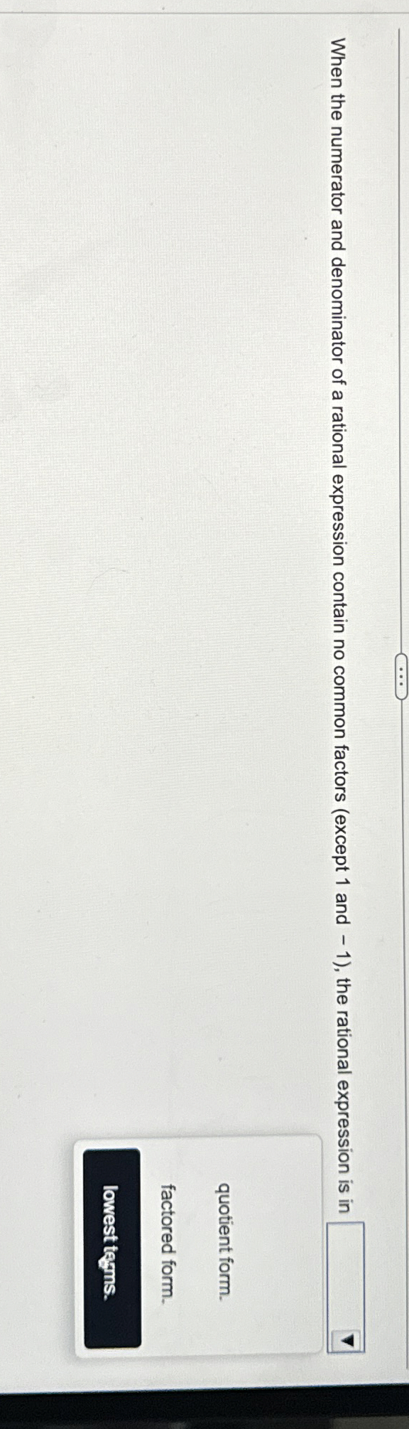 Solved When the numerator and denominator of a rational | Chegg.com