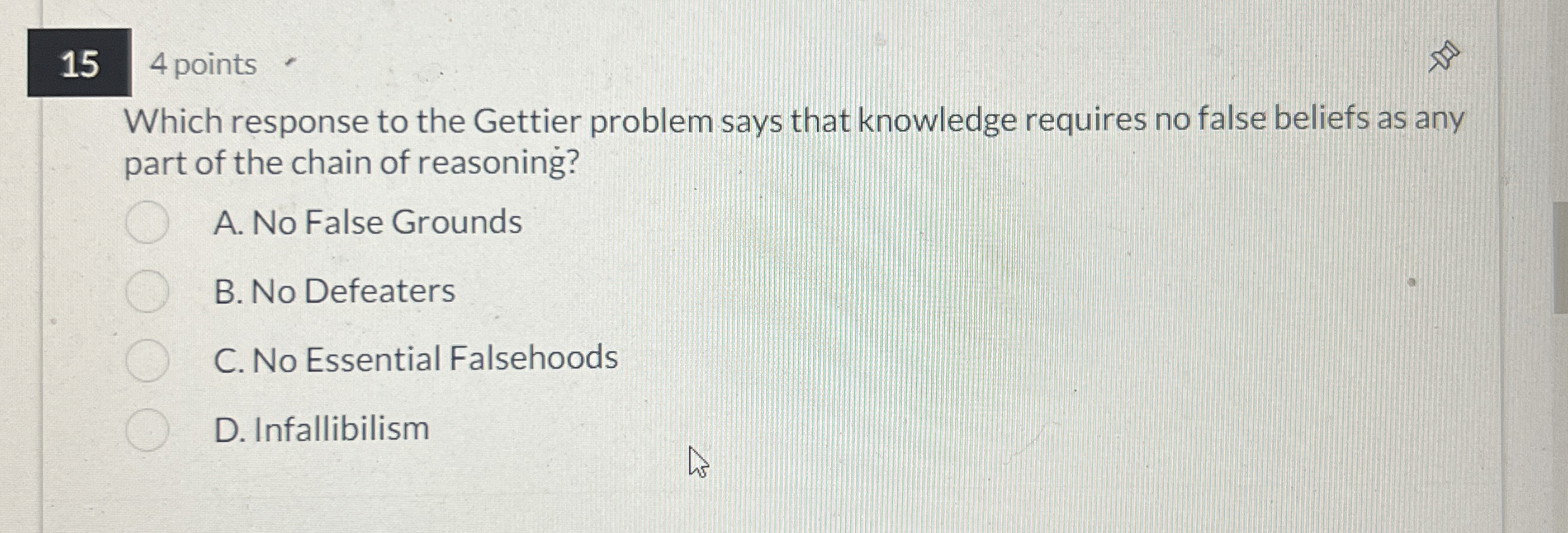 Solved 154 ﻿pointsWhich response to the Gettier problem says | Chegg.com
