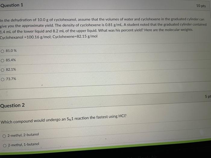 Solved In the dehydration of 10.0 g of cyclohexanol, assume | Chegg.com