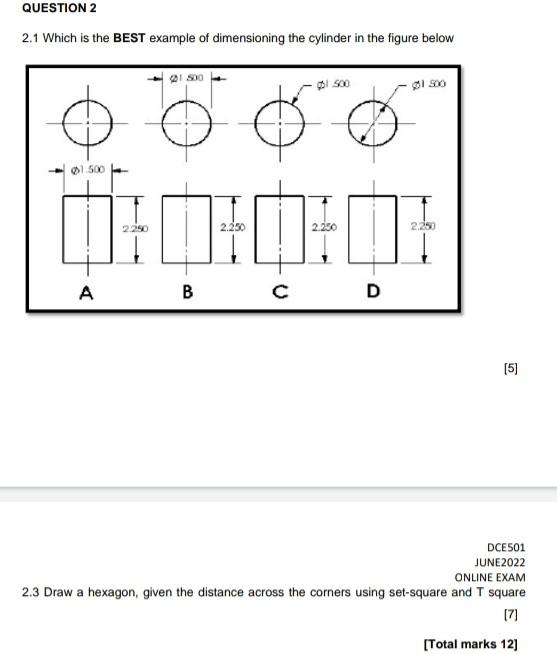 Solved 2.1 Which is the BEST example of dimensioning the | Chegg.com
