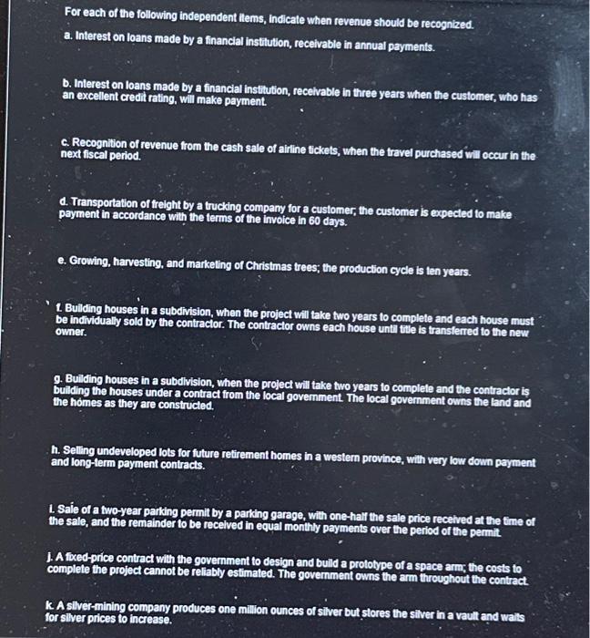 Solved For each of the following independent items, indicate | Chegg.com