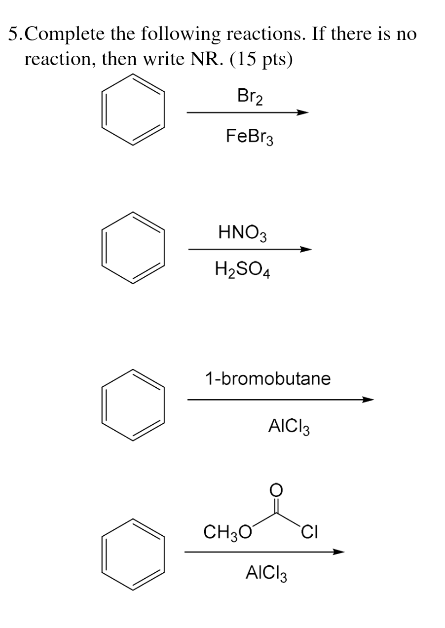 Solved 5.Complete the following reactions. If there is no | Chegg.com