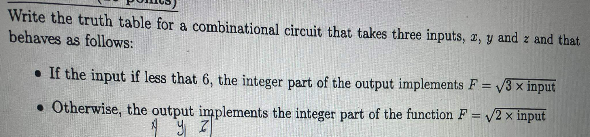 Solved Write the truth table for a combinational circuit | Chegg.com