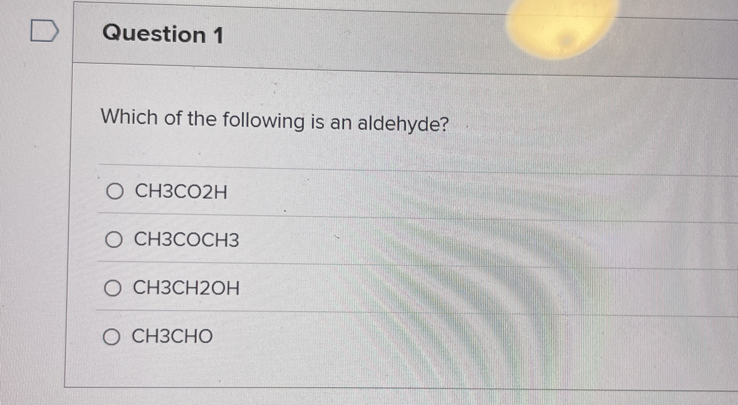 Solved Question 1Which of the following is an aldehyde?CH 3 | Chegg.com