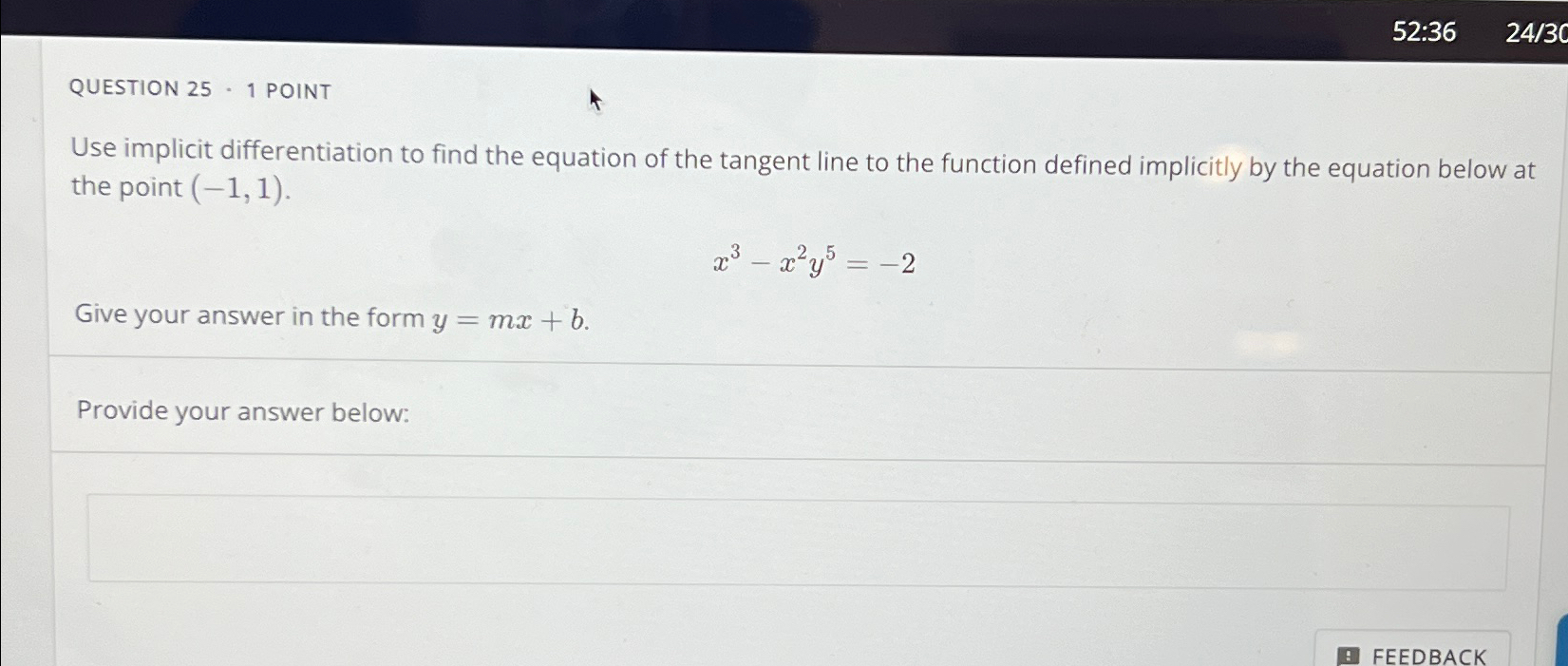 QUESTION 25 - 1 ﻿POINTUse implicit differentiation to | Chegg.com