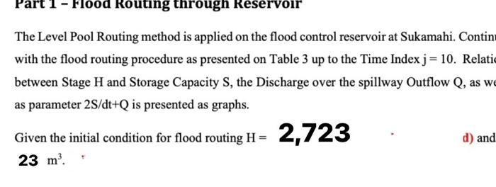Solved Part 1 - Flood Routing through Reservoir The Level | Chegg.com